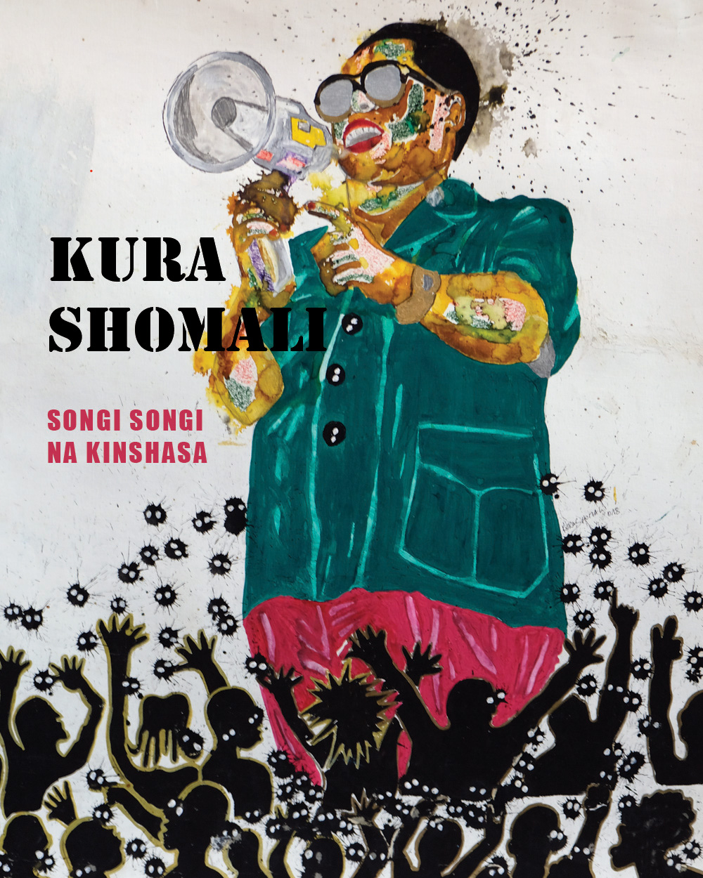 Kura Shomali Songi songi na Kinshasa - catalogue d'expo - Galerie Angalia